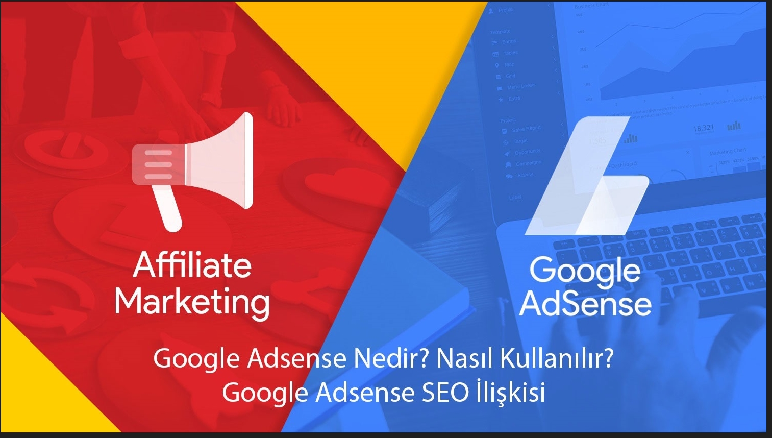 Google Adsense Nedir? Nasıl Kullanılır? SEO ile İlişkisi #9 - Yeşil SEO